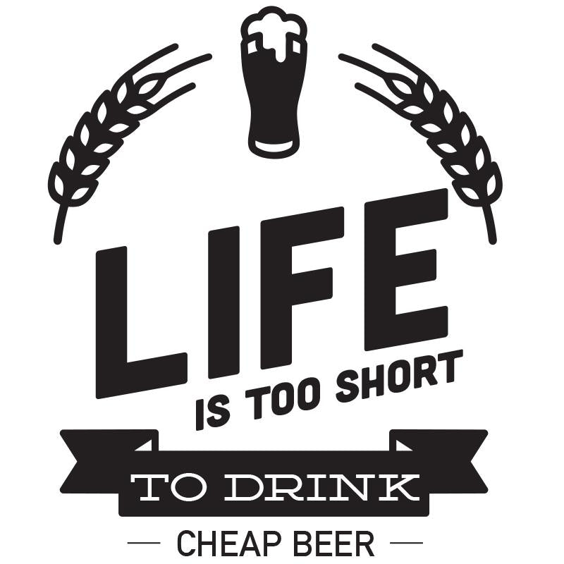 LIFE Beer-Quotes Designs – Everything Etched